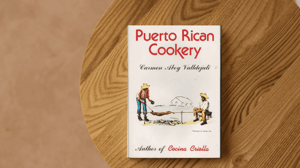 LIBRO - Puerto Rican Cookery de Carmen Valldejuli - Cuponeando PR by ...